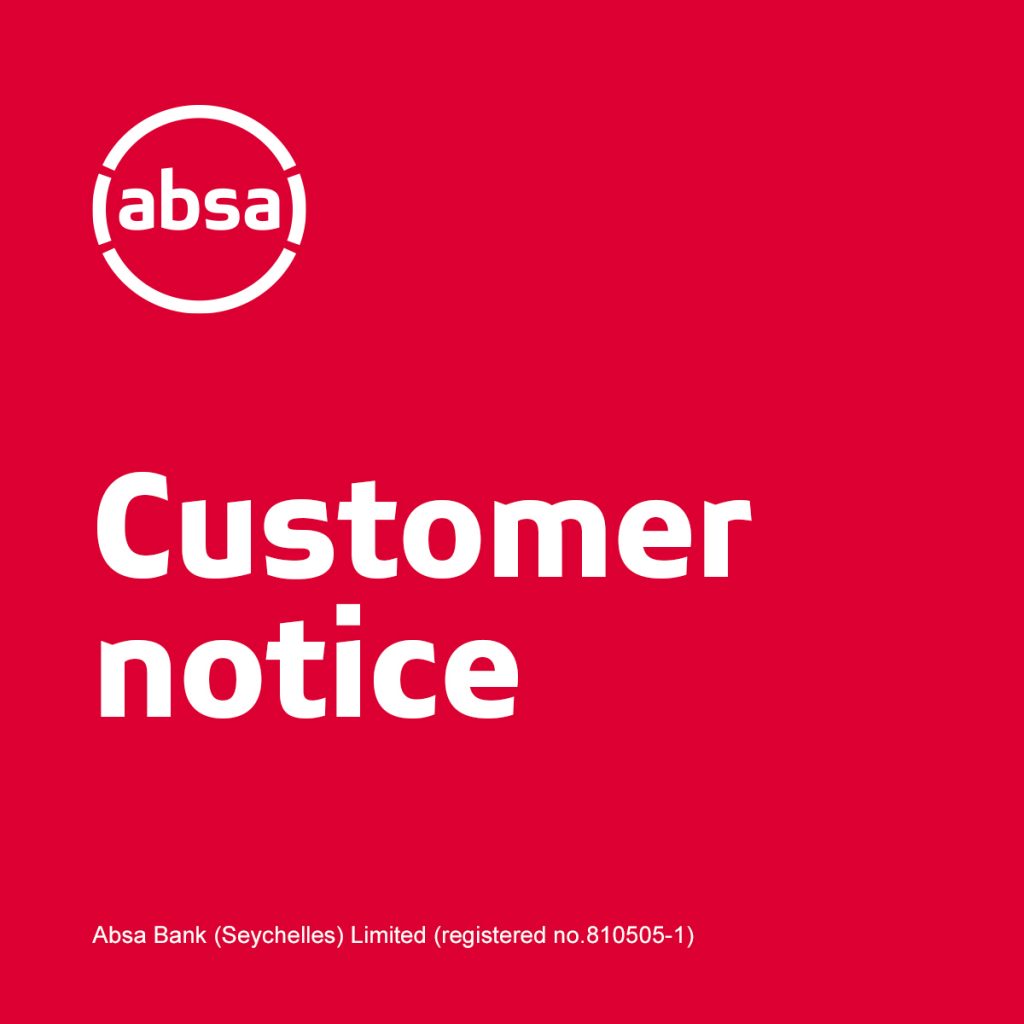 ABSA – Customer notice – Seychelles Pension Fund